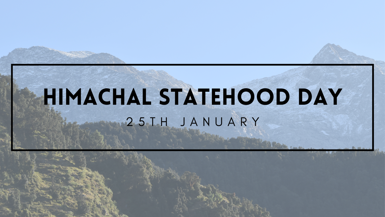 All About Himachal Pradesh Statehood Day
