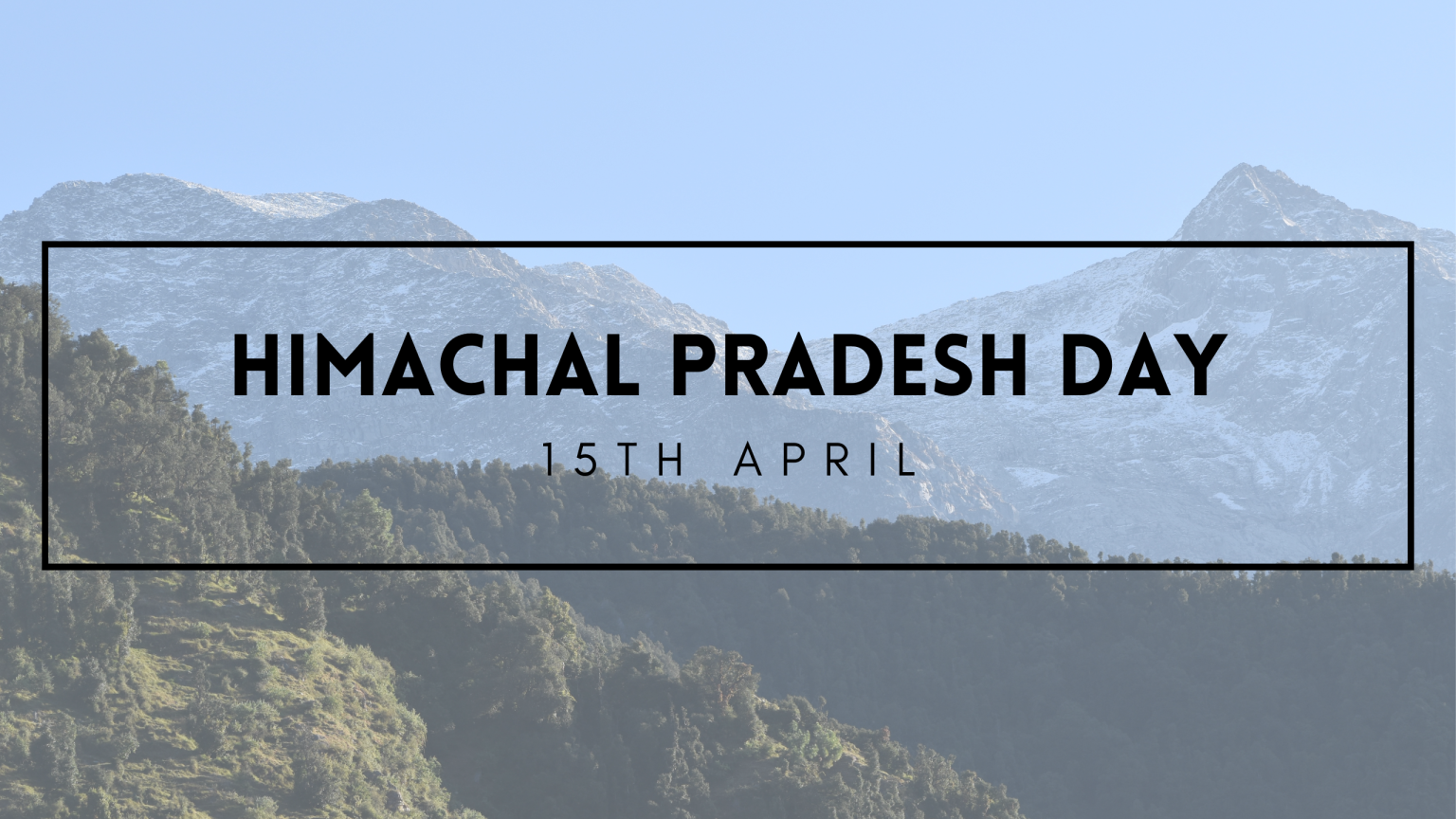Himachal Day: Read All About Himachal Pradesh Day [15 April]